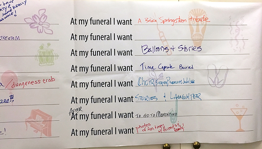 At my funeral I want______________. | I Want A Fun Funeral